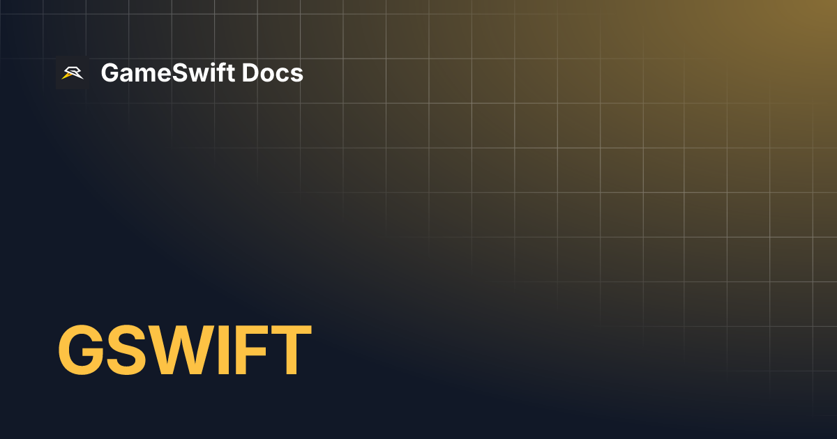 GSWIFT | GameSwift Docs