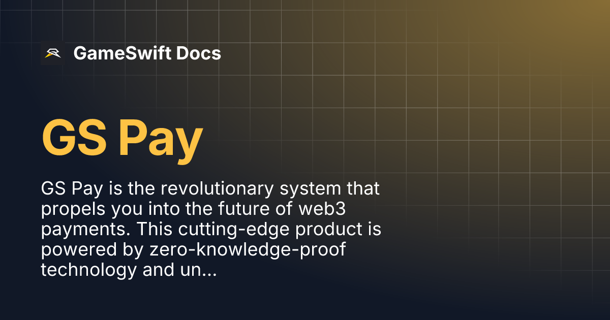 GS Pay | GameSwift Docs